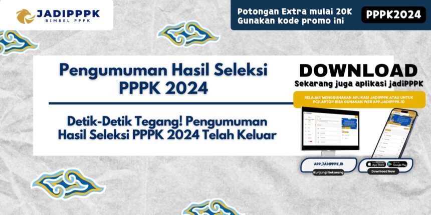 Hasil Seleksi Administrasi PPPK 2024 Tahap 2: Jadwal dan Cara Mengeceknya - Sketsa.co